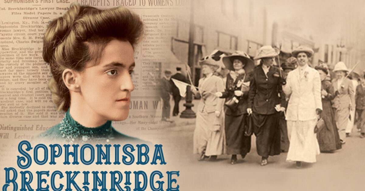 Newberry Library | Forgotten Feminist: Sophonisba Breckinridge and…